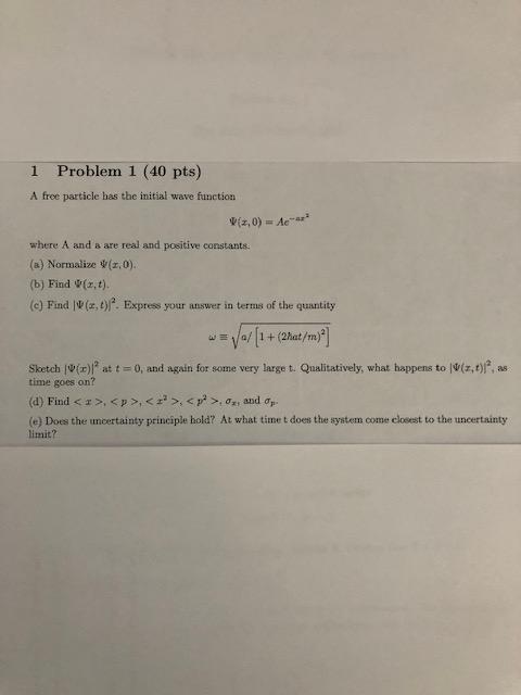 Solved A free particle has the initial wave function | Chegg.com