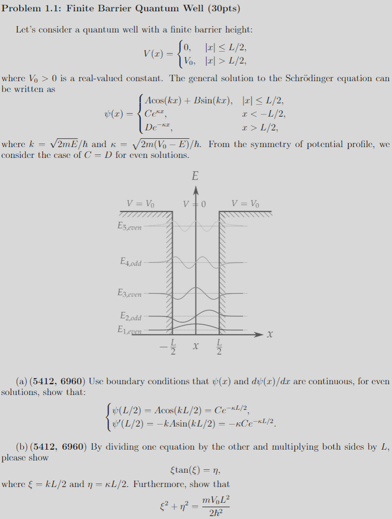 Solved Problem 1.1: Finite Barrier Quantum Well (30pts)et's | Chegg.com
