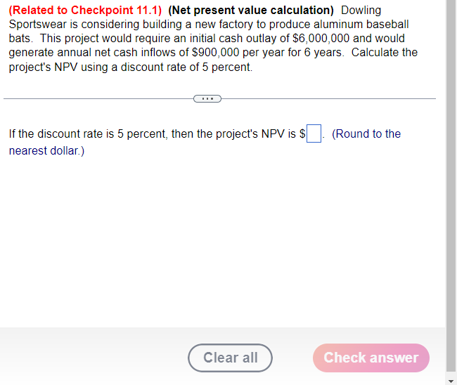 Solved (Related to Checkpoint 11.1) (Net present value | Chegg.com