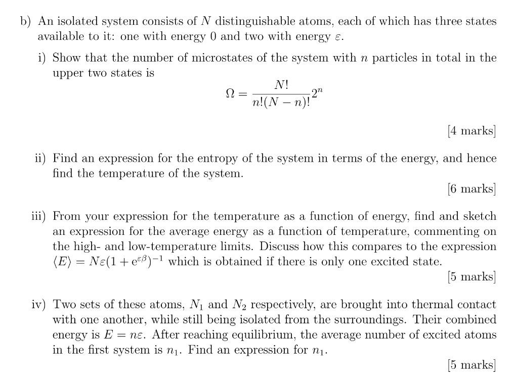 Solved b) An isolated system consists of N distinguishable | Chegg.com
