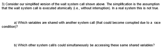 Solved 3) Consider our simplified version of the wait system | Chegg.com