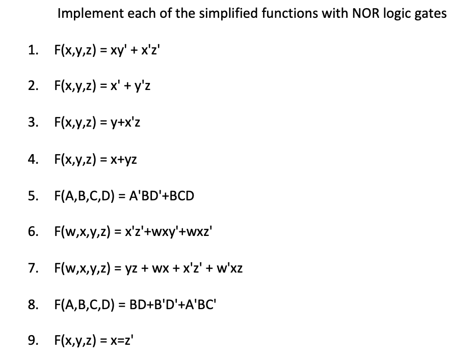 Solved Implement each of the simplified functions with NOR | Chegg.com