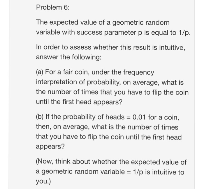 Solved Problem 6 The Expected Value Of A Geometric Random