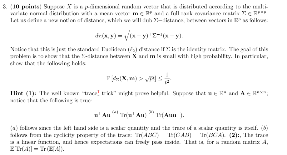 Solved 3. (10 points) Suppose X is a p-dimensional random | Chegg.com