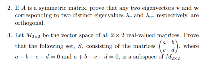 Solved 2. If A is a symmetric matrix, prove that any two | Chegg.com