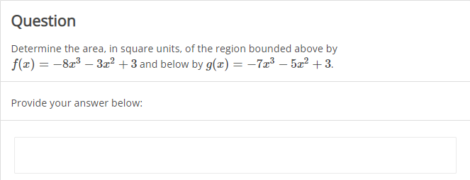 Solved Determine the area, in square units, of the region | Chegg.com