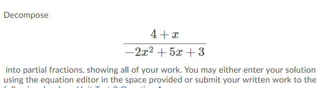 Solved Decompose 4+2 -2x2 + 5x + 3 into partial fractions, | Chegg.com