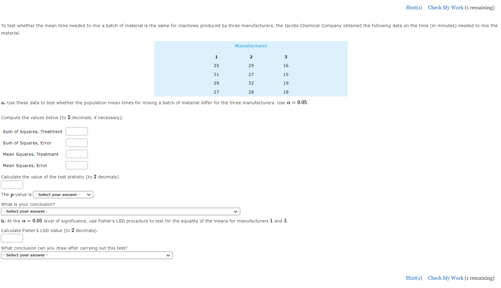 Solved Hint(s) Check My Work (1 remaining) material. a. Use | Chegg.com