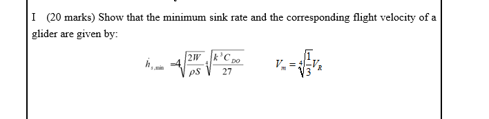 Solved Show that the minimum sink rate and the corresponding | Chegg.com