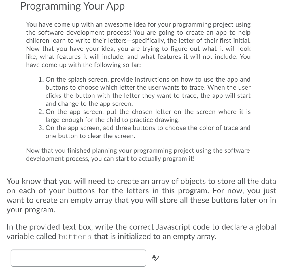 Solved Programming Your App You have come up with an awesome | Chegg.com
