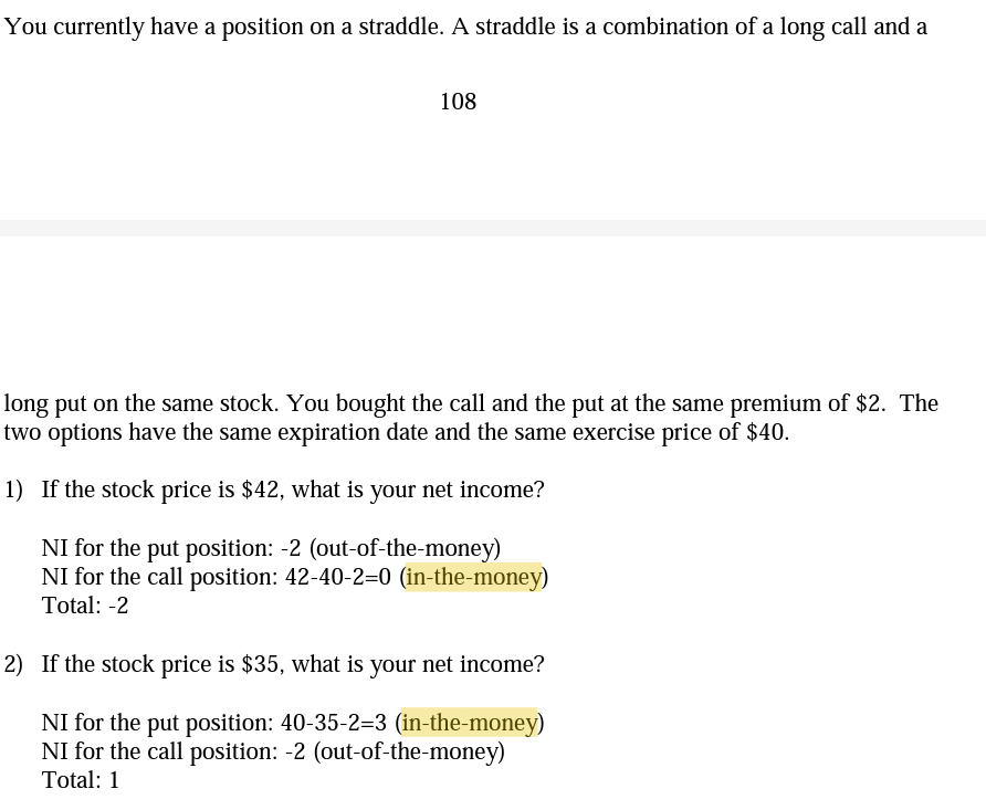 Solved You currently have a position on a straddle. A | Chegg.com
