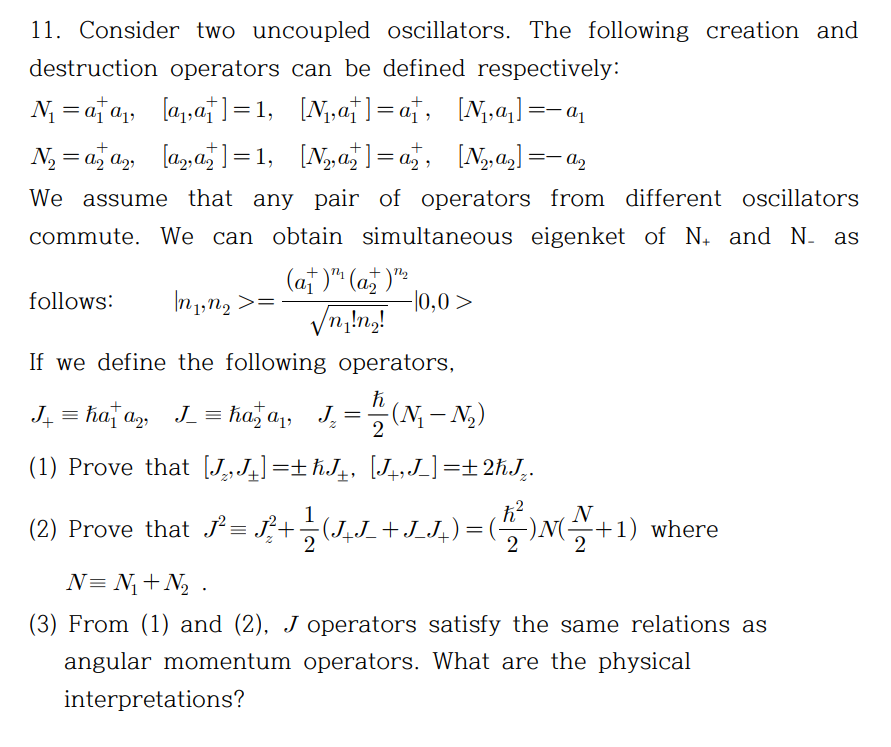 Solved 11. Consider two uncoupled oscillators. The following | Chegg.com