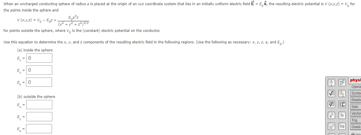 Solved When an uncharged conducting sphere of radius a is | Chegg.com
