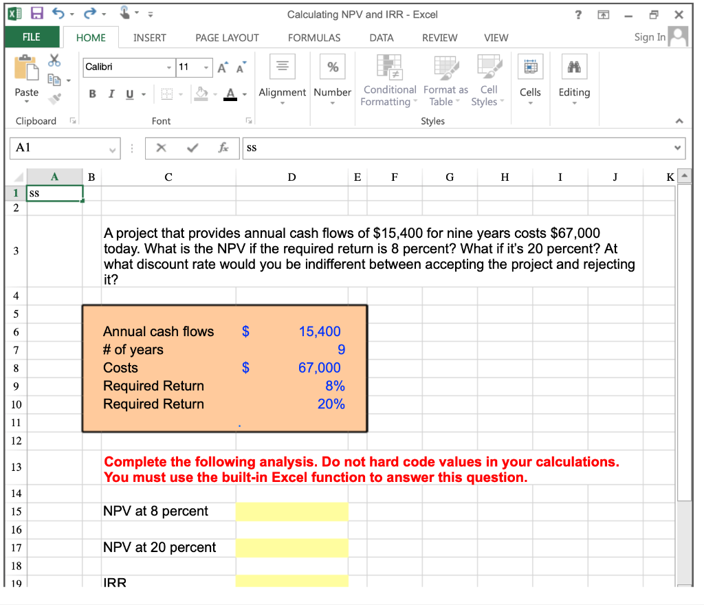 Solved Calculating NPV and IRR - Excel ? 5 x FILE HOME | Chegg.com