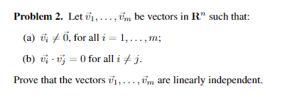 Solved Problem 2. Let v1,…,vm be vectors in Rn such that: | Chegg.com