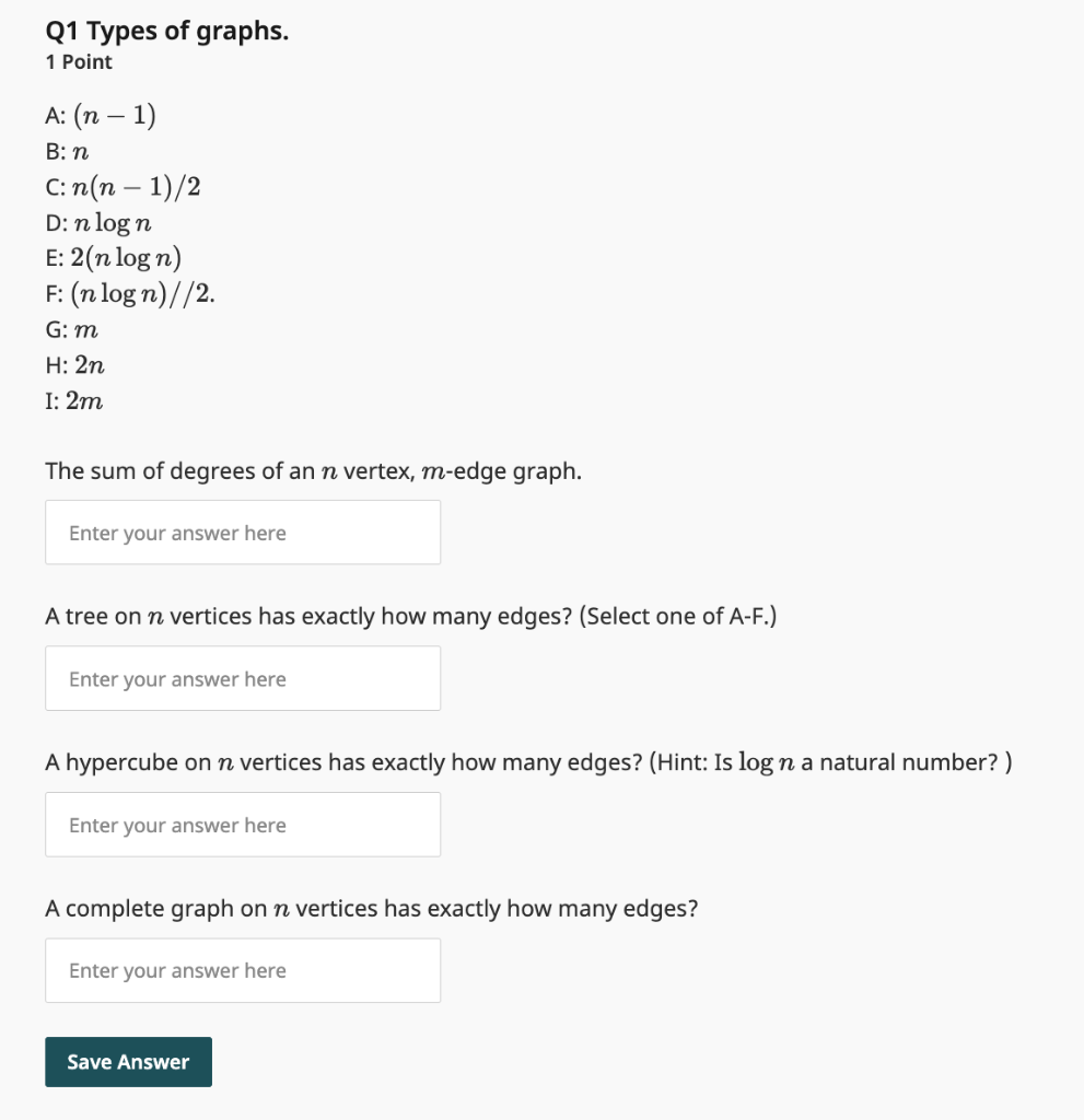 Solved Q1 Types of graphs. 1 Point A: (n−1) B:n C: n(n−1)/2 | Chegg.com