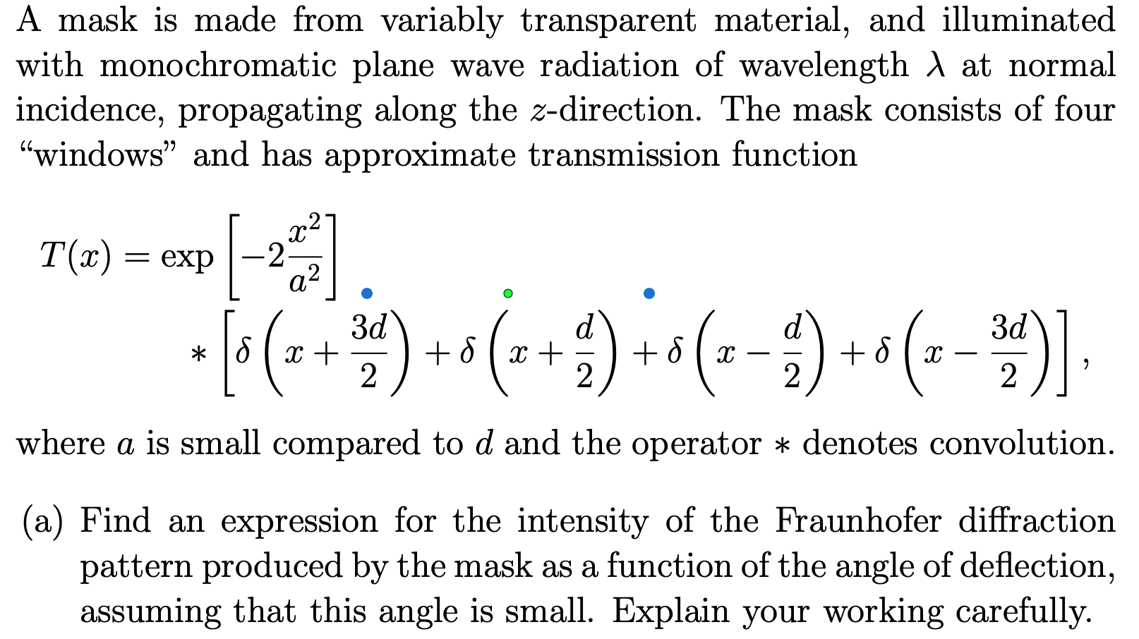 A mask is made from variably transparent material, | Chegg.com