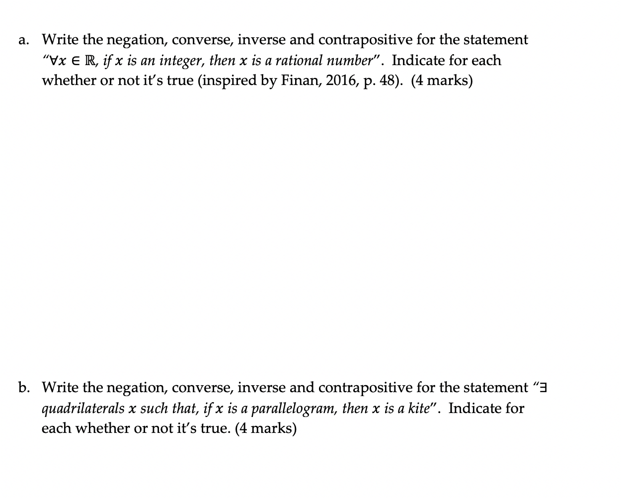 Solved a. Write the negation, converse, inverse and | Chegg.com