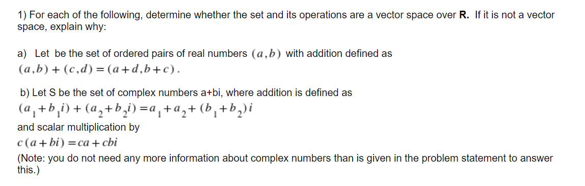 Solved 1) For each of the following, determine whether the | Chegg.com
