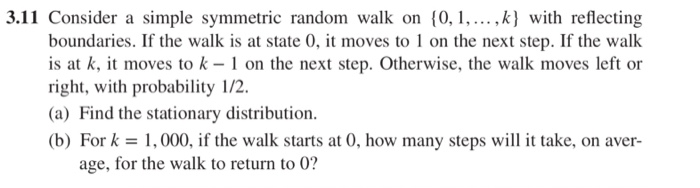 Solved 3.11 Consider a simple symmetric random walk on | Chegg.com