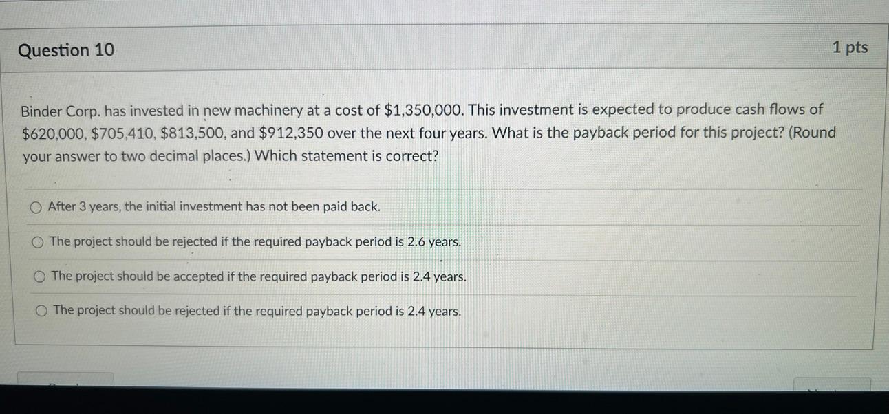 Solved Binder Corp. has invested in new machinery at a cost | Chegg.com