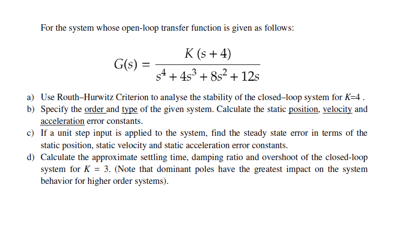 Solved For the system whose open-loop transfer function is | Chegg.com
