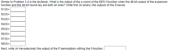 Solved What is the output of the a round of the DES | Chegg.com