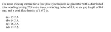 Solved The rotor winding current for a four-pole synchronous | Chegg.com