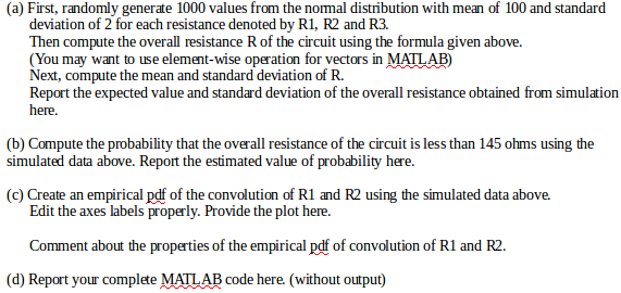 Use MATLAB to do this problem Consider an electric | Chegg.com