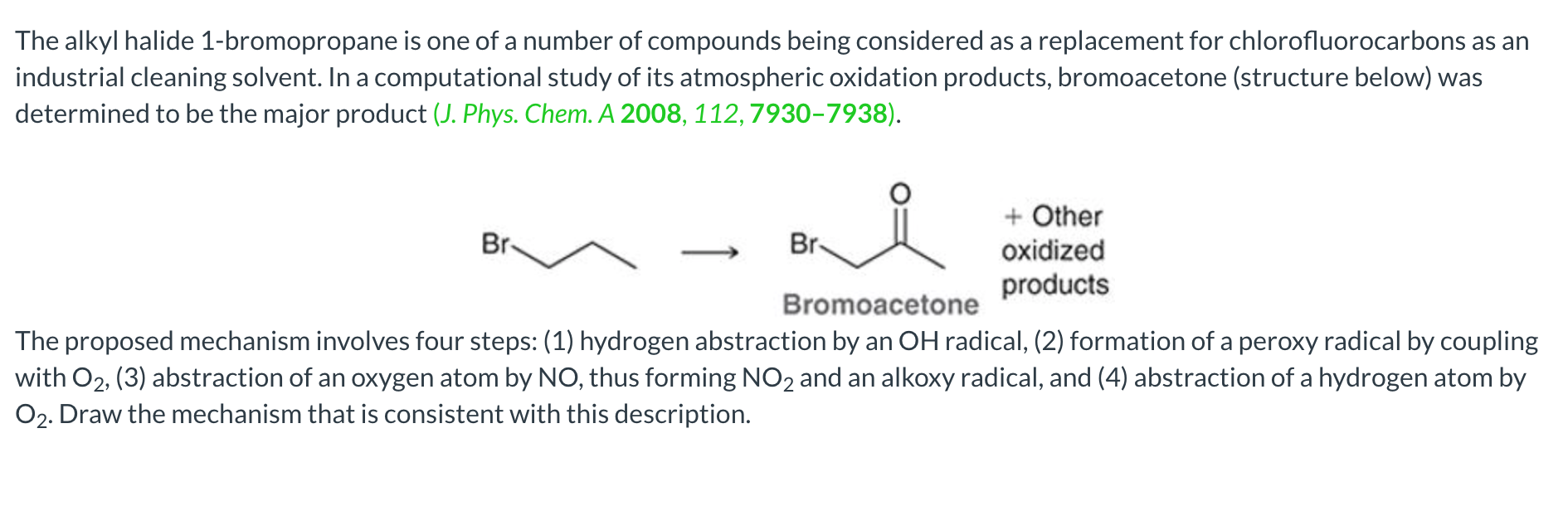 Solved The alkyl halide 1-bromopropane is one of a number of | Chegg.com