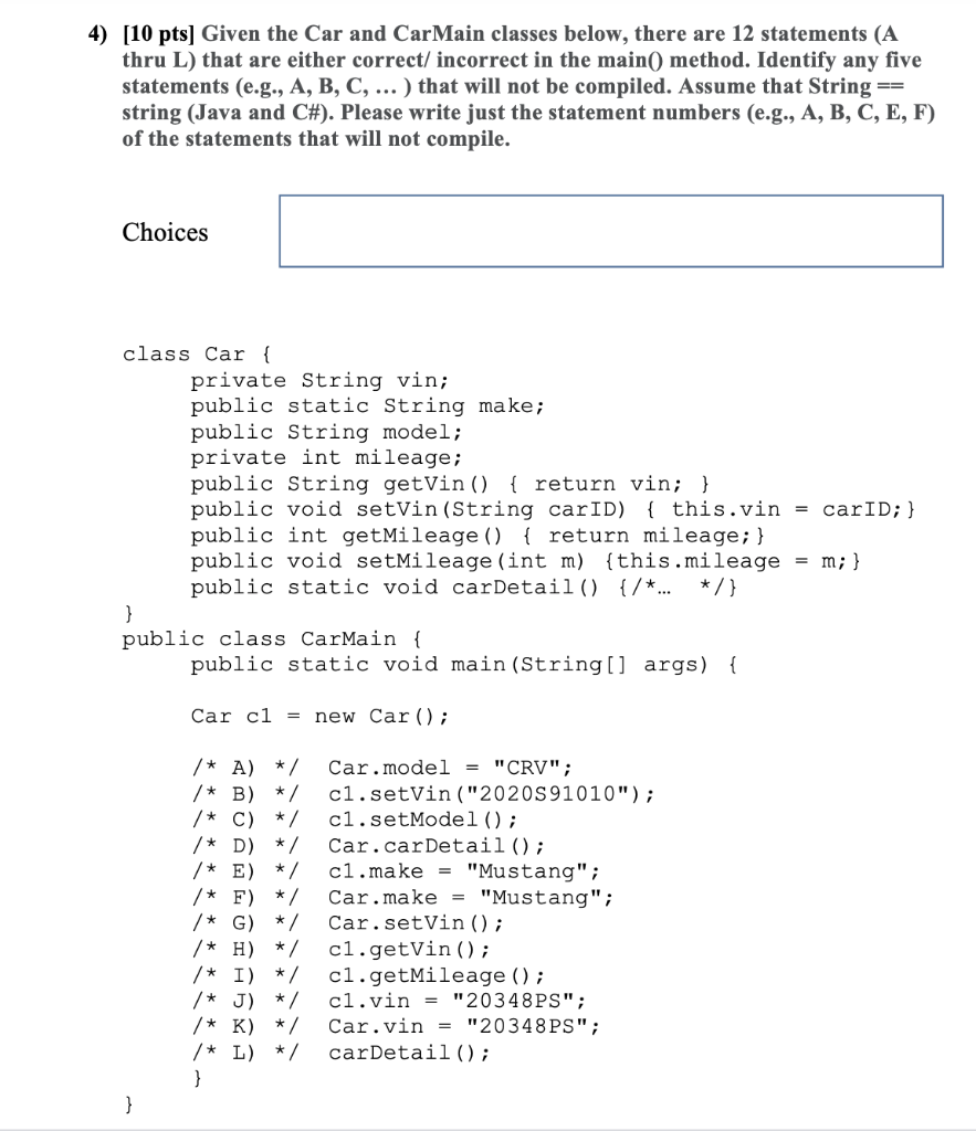 Solved 4) [10 pts] Given the Car and CarMain classes below, | Chegg.com