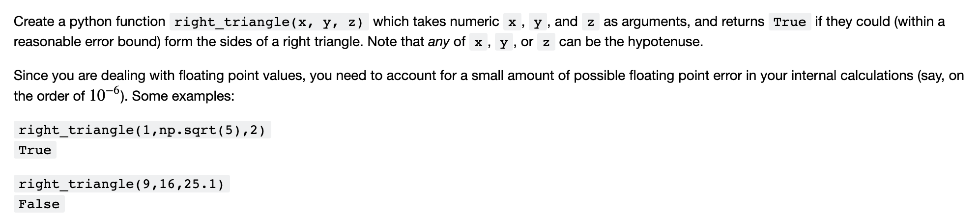 Solved Create a python function right_triangle (x,y,z) which | Chegg.com
