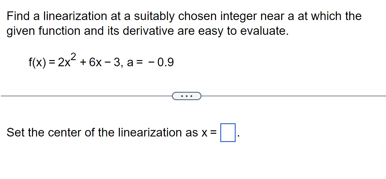 Solved Find A Linearization At A Suitably Chosen Integer