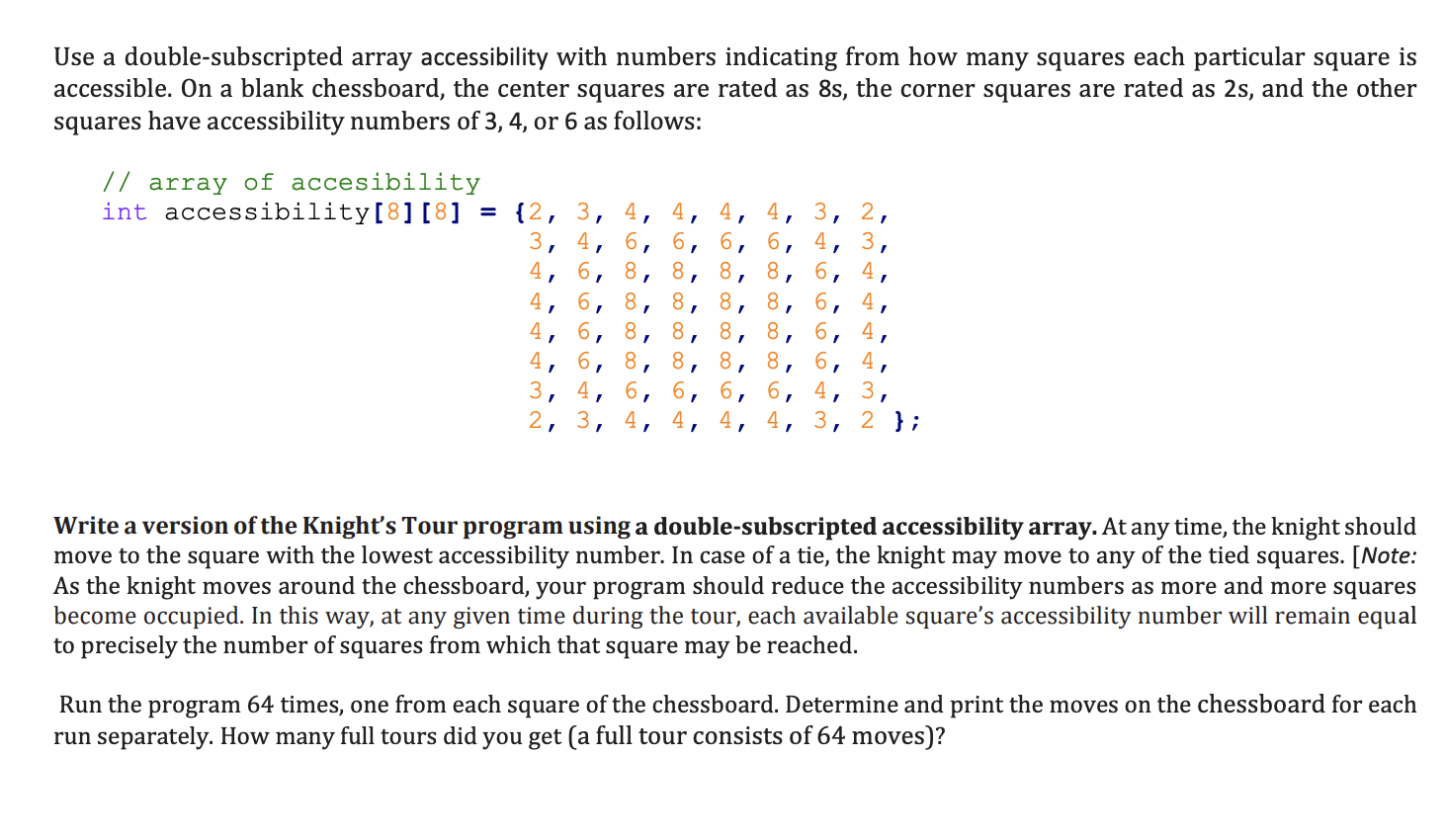 Solved 1-(Knight's Tour) One of the more interesting | Chegg.com