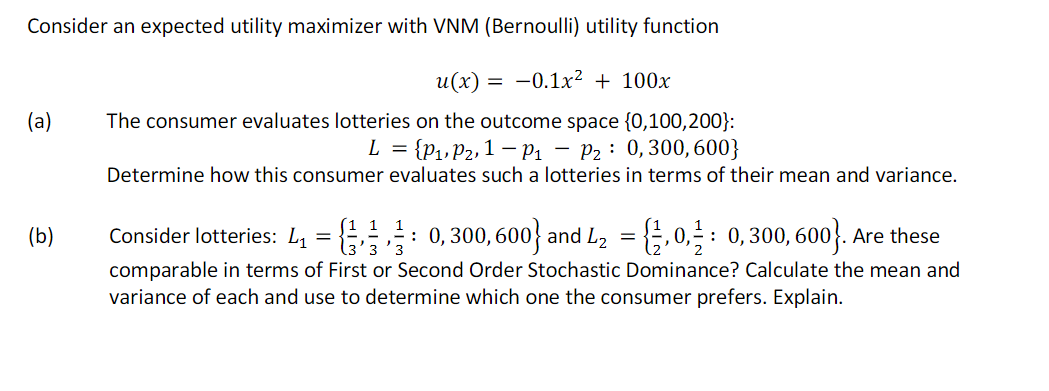 Solved Consider an expected utility maximizer with VNM | Chegg.com