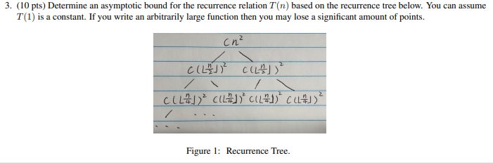 Solved (10 ﻿pts) ﻿Determine an asymptotic bound for the | Chegg.com