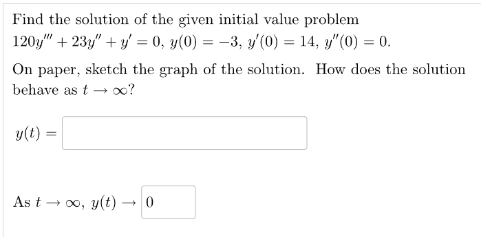 Solved Find the solution of the given initial value | Chegg.com