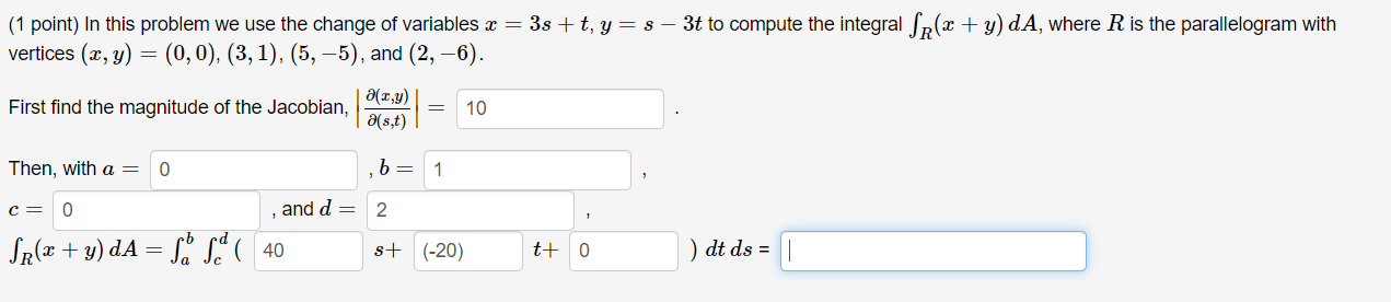 Solved (1 point) In this problem we use the change of | Chegg.com