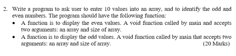 Solved 2. Write a program to ask user to enter 10 values | Chegg.com