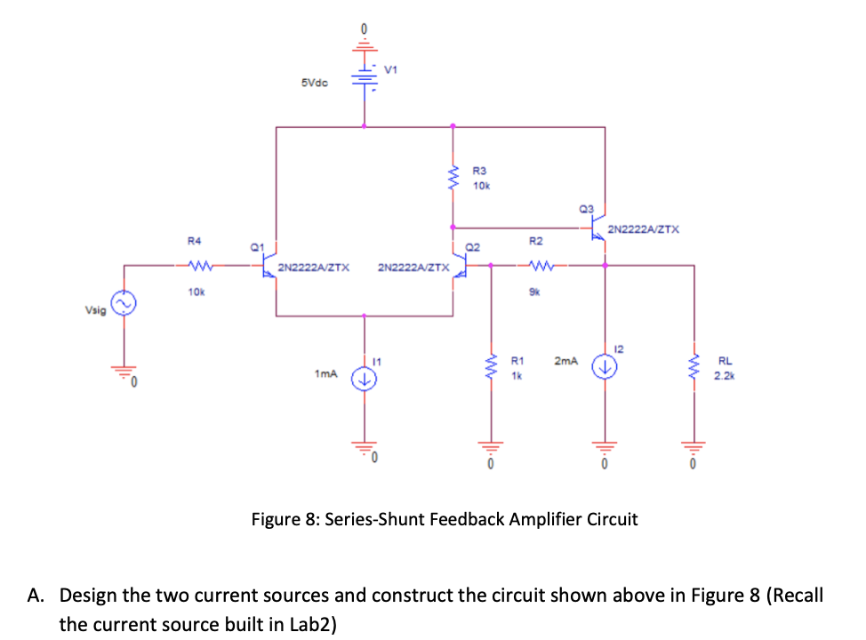 Figure 8: Series-Shunt Feedback Amplifier Circuit A. | Chegg.com