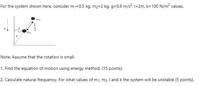Solved For the system shown here, consider m1=0.5 kg, m2=2 | Chegg.com