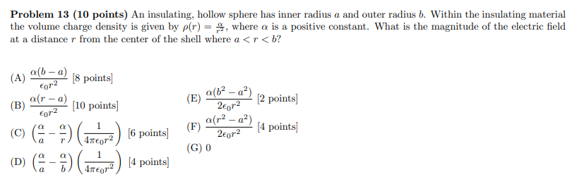 Solved Problem 13 (10 points) An insulating, hollow sphere | Chegg.com