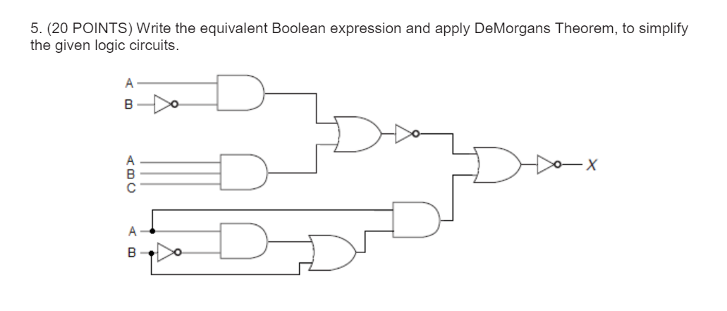 Solved 5. (20 POINTS) Write the equivalent Boolean | Chegg.com