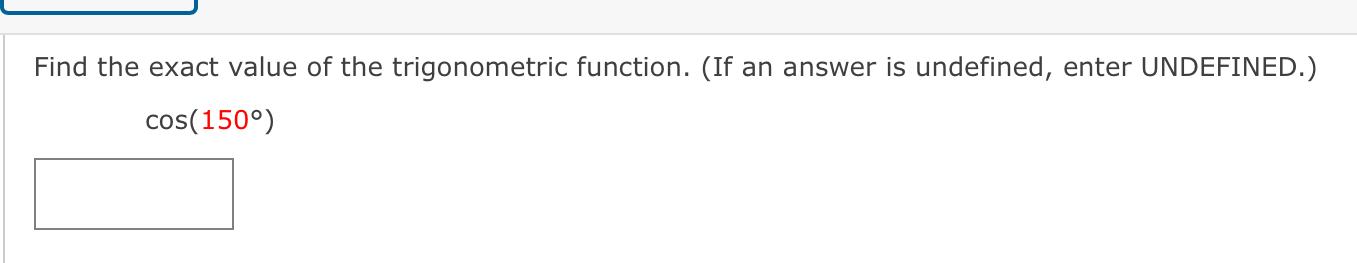 Solved Find the exact value of the trigonometric function. | Chegg.com