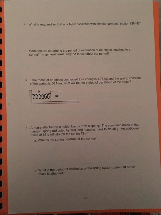Solved 4 What Is Required So That An Object Oscillates With 5535