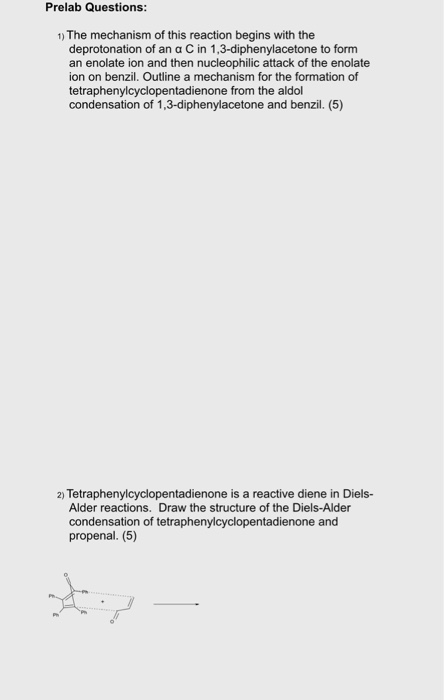 Solved Prelab Questions: 1) The mechanism of this reaction | Chegg.com