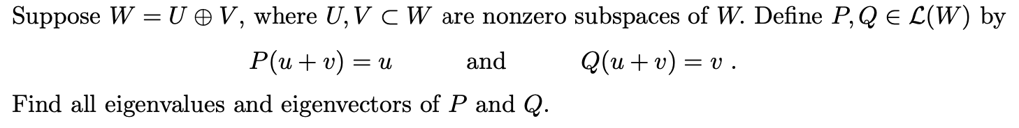 Solved Suppose W = U OV, where U, V CW are nonzero subspaces | Chegg.com