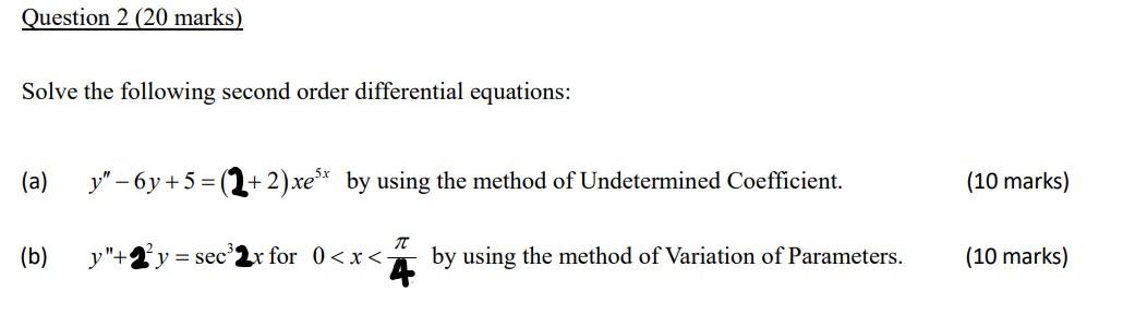 Solved Question 2 (20 marks) Solve the following second | Chegg.com Solved Question 2 (20 marks) Solve the following second | Chegg.com