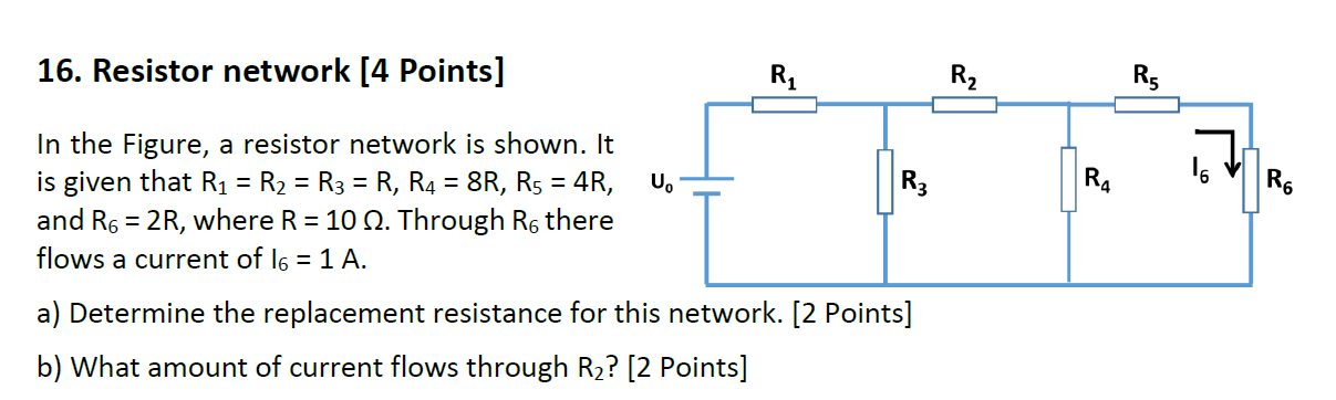 Solved 16. Resistor network [4 Points] R₁ U₁ R3 In the | Chegg.com
