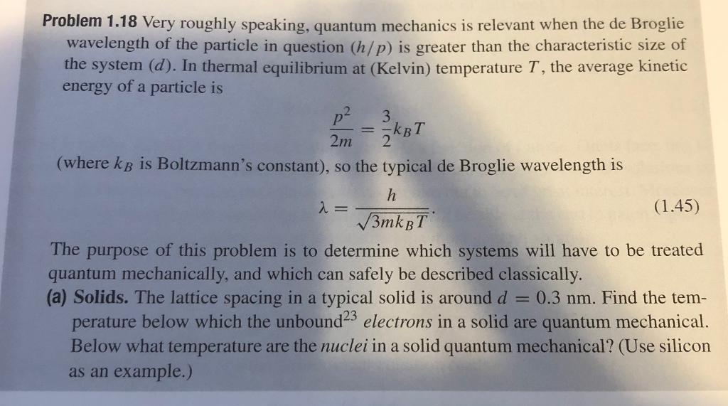 Solved Problem 1.18 Very roughly speaking, quantum mechanics | Chegg.com